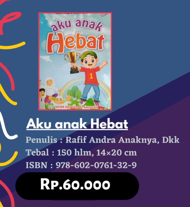 aku anak HEBAT - Ismaya Berkah Group